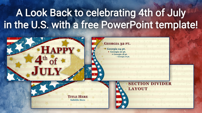 A Look Back to Celebrating the U.S. 4th of July with a Free PowerPoint ...